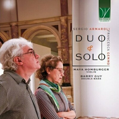 Duoーinstruments Classical発売日：2026年01月30日 予約締切日：2026年01月26日 Duo & Soloーsergio Armaroli & Francesca Gemmo: Homburger(Vn) B...