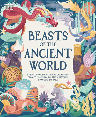 BEASTS OF THE ANCIENT WORLD Marchella Ward Asia Orlando DK PUB2023 Hardcover English ISBN：9780744069549 洋書 Books for kid...