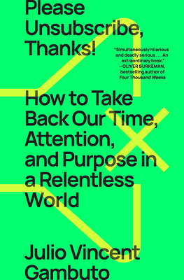 PLEASE UNSUBSCRIBE THANKS Julio Vincent Gambuto GALLERY BOOKS2024 Paperback English ISBN：9781668009550 洋書 Business & Sel...