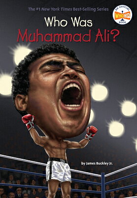 WHO WAS MUHAMMAD ALI Who Was? James Buckley Who Hq Stephen Marchesi GROSSET DUNLAP2014 Paperback English ISBN：9780448479...