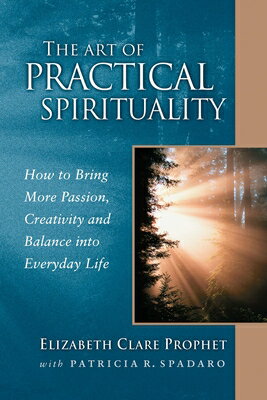 ART OF PRAC SPIRITUALITY Pocket Guides to Practical Spirituality Elizabeth Clare Prophet Patricia R. Spadaro SUMMIT UNIV...