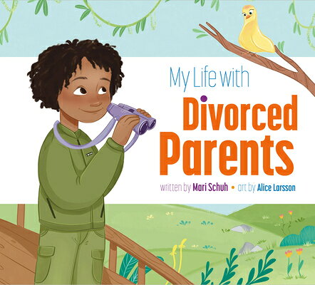 MY LIFE W/DIVORCED PARENTS Mari C. Schuh Alice Larsson AMICUS INK2024 Paperback English ISBN：9781681529561 洋書 Books for ...