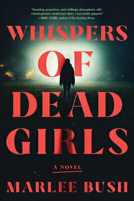 WHISPERS OF DEAD GIRLS Marlee Bush POISONED PEN PR2025 Paperback English ISBN：9781728289564 洋書 Fiction & Literature（小説＆文...