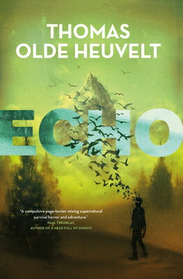 ECHO Thomas Olde Heuvelt TOR BOOKS2023 Paperback English ISBN：9781250759566 洋書 Fiction & Literature（小説＆文芸） Fiction