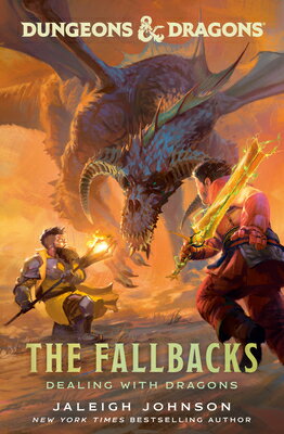 D&Dー THE FALLBACKS DEALING W/D Dungeons & Dragons Jaleigh Johnson RANDOM HOUSE WORLDS2025 Hardcover English ISBN：9780593...
