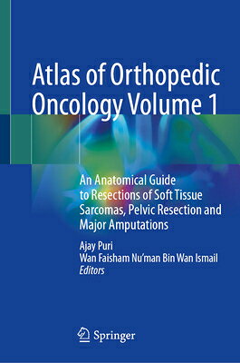 ATLAS OF ORTHOPEDIC ONCOLOGY V Ajay Puri Ismail SPRINGER2026 Hardcover English ISBN：9789819589579 洋書 Computers & Science...