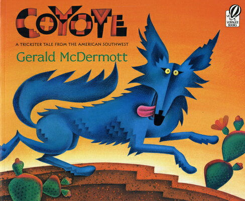 COYOTE Gerald McDermott Gerald McDermott HARCOURT BRACE & CO1999 Paperback English ISBN：9780152019587 洋書 Books for kids（...