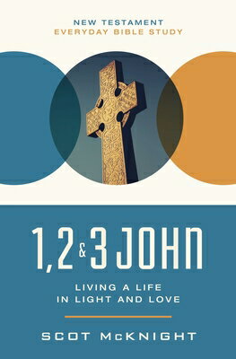 1 2 3 JOHN New Testament Everyday Bible Study Scot McKnight THOMAS NELSON PUB2025 Paperback English ISBN：9780310129592 洋...