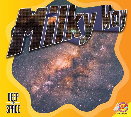 MILKY WAY Deep in Space Lily Erlic LIGHTBOX LEARNING2019 Paperback English ISBN：9781791109592 洋書 Books for kids（児童書） Juv...