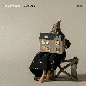Jo Mangoザ ライトスイッチ マンゴー ジョー 発売日：2026年06月26日 予約締切日：2026年05月29日 THE LIGHTSWITCH JAN：4560267299594 NBCDー57 (株)ネイチャーブリス (株)ブリ...
