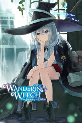 WANDERING WITCH THE JOURNEY OF Wandering Witch: The Journey of Elaina Jougi Shiraishi Azure Nicole Wilder YEN PR2021 Pap...