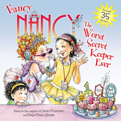 STICKERSーFANCY NANCY THE WORST Fancy Nancy Jane O'Connor Robin Preiss Glasser HARPER FESTIVAL2016 Paperback English ISBN...