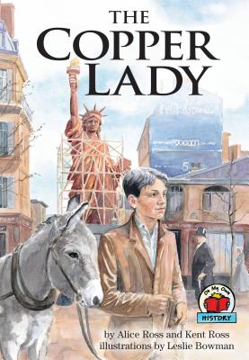 COPPER LADY On My Own History Alice Ross Kent Ross Leslie Bowman FIRST AVENUE ED1996 Paperback English ISBN：978087614960...