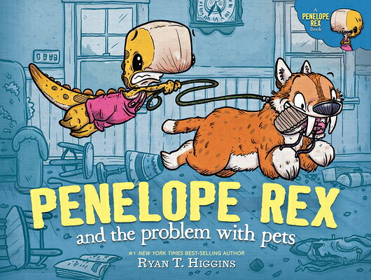PENELOPE REX & THE PROBLEM W/P A Penelope Rex Book Ryan T. Higgins DISNEY HYPERION2024 Hardcover English ISBN：9781368089...