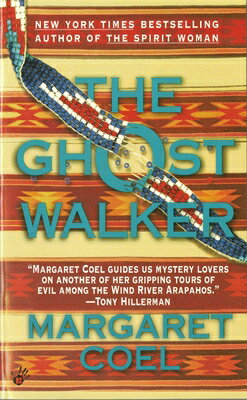 GHOST WALKER Wind River Reservation Mystery Margaret Coel BERKLEY BOOKS1997 Mass　Market　Paperbound English ISBN：97804251...