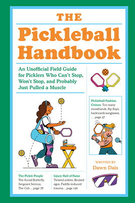 PICKLEBALL HANDBK Dawn Dais TEN SPEED PR2026 Paperback English ISBN：9780593839614 洋書 Family life & Comics（生活＆コミック） Sport...