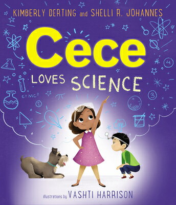 CECE LOVES SCIENCE Loves Science Kimberly Derting Shelli R. Johannes Vashti Harrison GREENWILLOW2020 Paperback English I...