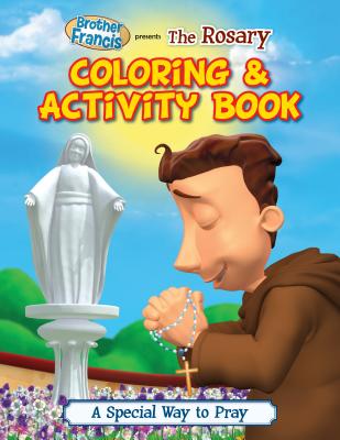 ROSARY COLORING & ACTIVITY BK Brother Francis Entertainment Inc Herald Casscom Media HERALD ENTERTAINMENT2013 Paperback ...