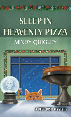 SLEEP IN HEAVENLY PIZZA ーLP A Deep Dish Mystery Mindy Quigley THORNDIKE PR2024 Paperback English ISBN：9781420519617 洋書 F...