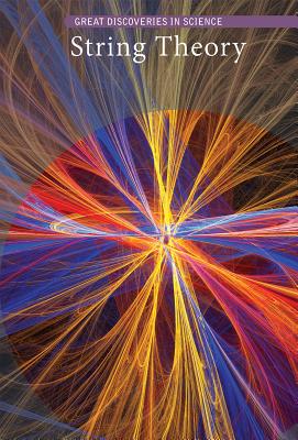 STRING THEORY Great Discoveries in Science Meghan Rock CAVENDISH SQUARE2016 Library　Binding English ISBN：9781502619617 洋...