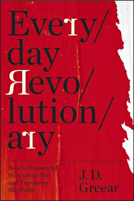 EVERYDAY REVOLUTIONARY J. D. Greear ZONDERVAN2025 Paperback English ISBN：9780310369622 洋書 Social Science（社会科学） Religion