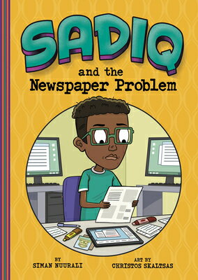 SADIQ & THE NEWSPAPER PROBLEM Sadiq Christos Skaltsas Siman Nuurali PICTURE WINDOW BOOKS2024 Paperback English ISBN：9781...