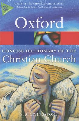 CONCISE OXFORD DICT OF THE CHR Oxford Paperback Reference E. a. Livingstone PAPERBACKSHOP UK IMPORT2013 Paperback Englis...