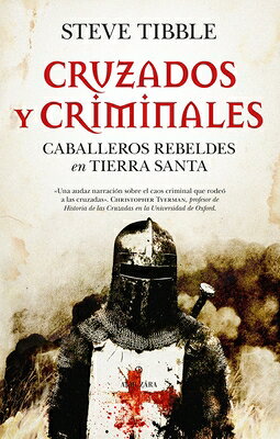 SPAーCRUZADOS Y CRIMINALES Steve Tibble ALMUZARA2026 Paperback Spanish ISBN：9788410529625 洋書 Social Science（社会科学） History