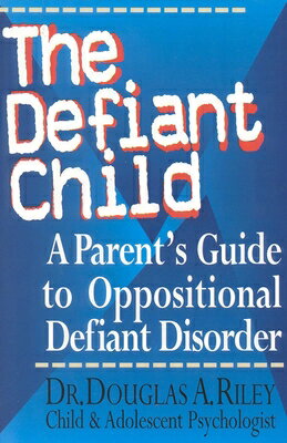 DEFIANT CHILD Douglas a. Riley TAYLOR PUB1997 Paperback English ISBN：9780878339631 洋書 Family life & Comics（生活＆コミック） Fami...