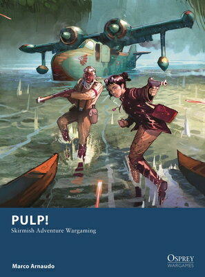 PULP Osprey Wargames Marco Arnaudo Dimitris Martin OSPREY PUB INC2022 Paperback English ISBN：9781472849632 洋書 Family lif...