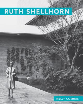 RUTH SHELLHORN Masters of Modern Landscape Design Kelly Comras UNIV OF GEORGIA PR2016 Paperback English ISBN：97808203496...