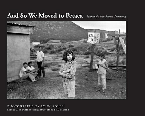 AND SO WE MOVED TO PETACA Lynn Adler Bill Shapiro UNIV OF NEW MEXICO PR2026 Paperback English ISBN：9780826369635 洋書 Art ...