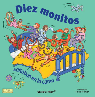 SPAーDIEZ MONITOS SALTABAN EN L Classic Books with Holes 8x8 Tina Freeman CHILDS PLAY2018 Paperback Spanish ISBN：97818464...