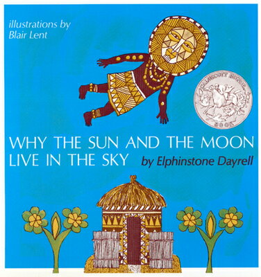 WHY THE SUN & THE MOON LIVE IN Blair Lent HOUGHTON MIFFLIN1990 Paperback English ISBN：9780395539637 洋書 Books for kids（児童...