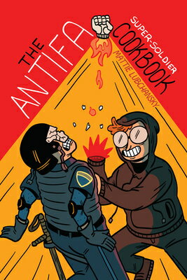 ANTIFA SUPERーSOLDIER CKBK Mattie Lubchansky SILVER SPROCKET2021 Paperback English ISBN：9781945509643 洋書 Social Science（社...