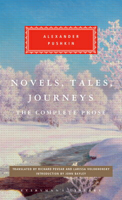 NOVELS TALES JOURNEYS Everyman's Library Classics Alexander Pushkin Richard Pevear Larissa Volokhonsky EVERYMANS LIB2024...