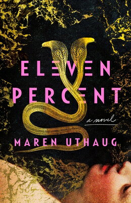 11 PERCENT Maren Uthaug ST MARTINS PR2025 Hardcover English ISBN：9781250329646 洋書 Fiction & Literature（小説＆文芸） Fiction