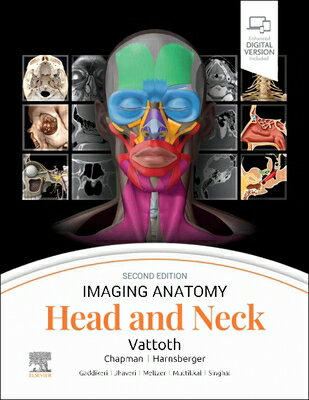 IMAGING ANATOMY HEAD & NECK 2/ Surjith Vattoth ELSEVIER2024 Hardcover English ISBN：9780443249648 洋書 Computers & Science（...