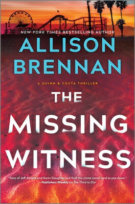 MISSING WITNESS ORIGINAL/E Quinn & Costa Thriller Allison Brennan MIRA2024 Hardcover Original English ISBN：9780778369653...