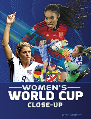 WOMENS WORLD CUP CLOSEーUP World Cup Soccer Kurt Waldendorf CAPSTONE PR2026 Library　Binding English ISBN：9798875269653 洋書...