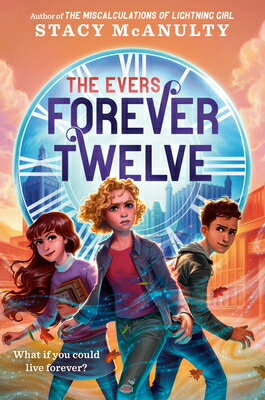 FOREVER 12 Evers Stacy McAnulty YEARLING2024 Paperback English ISBN：9780593429655 洋書 Books for kids（児童書） Juvenile Fiction