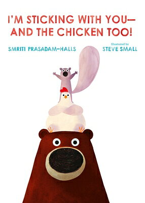 IM STICKING W/YOUーーAND THE CHI Smriti PrasadamーHalls Steve Small HENRY HOLT2023 Hardcover English ISBN：9781250849656 洋書 ...