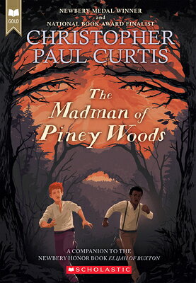 MADMAN OF PINEY WOODS (SCHOLAS Christopher Paul Curtis SCHOLASTIC2019 Paperback English ISBN：9781338359657 洋書 Books for ...