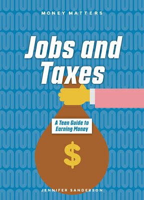 JOBS & TAXES Money Matters Jennifer Sanderson CHERITON CHILDRENS BOOKS2026 Paperback English ISBN：9781917509657 洋書 NonーC...