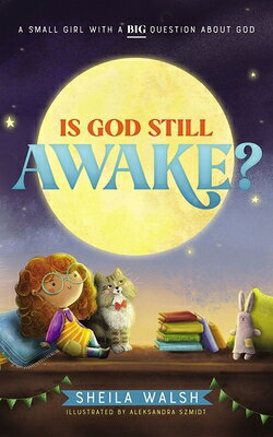 IS GOD STILL AWAKEーBOARD Sheila Walsh Aleksandra Szmidt THOMAS NELSON PUB2022 Board　Books English ISBN：9781400229659 洋書 ...