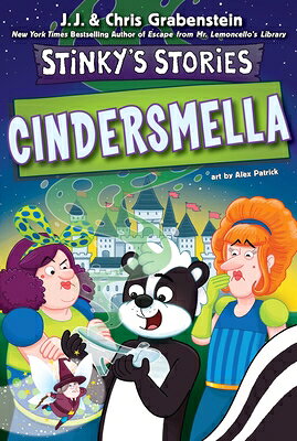 STINKYS STORIES #5 CINDERSMELL Stinky's Stories Chris Grabenstein J. J. Grabenstein Alex Patrick HARPERCOLLINS2026 Paper...