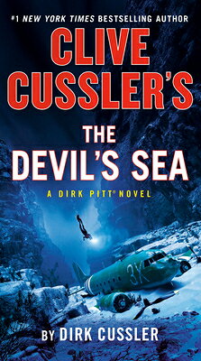 CLIVE CUSSLERS THE DEVILS SEA Dirk Pitt Adventure Dirk Cussler PUTNAM2022 Mass　Market　Paperbound English ISBN：9780593419...