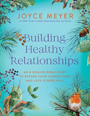 BUILDING HEALTHY RELATIONSHIPS Joyce Meyer Bible Studies Joyce Meyer FAITHWORDS2026 Paperback English ISBN：9781546009665...
