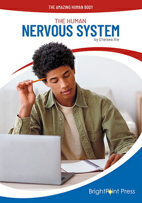 HUMAN NERVOUS SYSTEM Amazing Human Body Chelsea Xie BRIGHTPOINT PR2025 Hardcover English ISBN：9781678209667 洋書 NonーClass...
