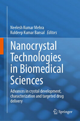 NANOCRYSTAL TECHNOLOGIES IN BI Neelesh Kumar Mehra Kuldeep Kumar Bansal SPRINGER2026 Hardcover English ISBN：978981952967...